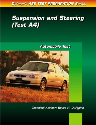 Automobile Test: Suspension and Steering (Test A4): Boyce H. Dwiggins ...