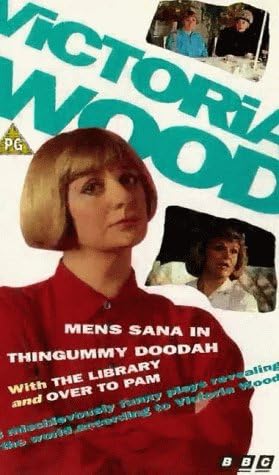 Victoria Wood - Mens Sana In Thingummy Doodah [VHS] : Victoria Wood ...