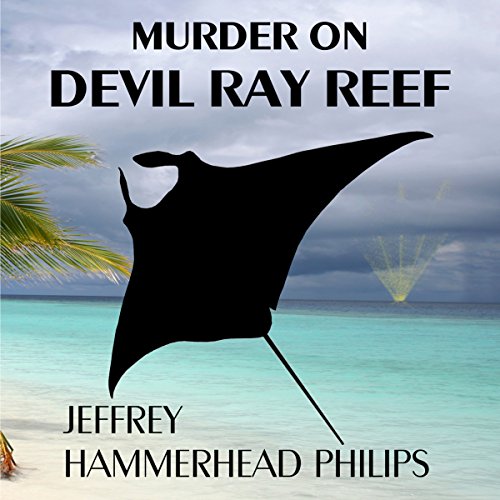 Amazon.com: Murder on Devil Ray Reef: Jesse Stoker Mystery, Book 1 ...
