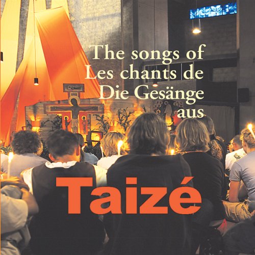 TAIZE - The Songs Of Taize - Music