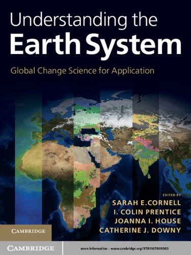 Understanding the Earth System: Global Change Science for Application 1 ...