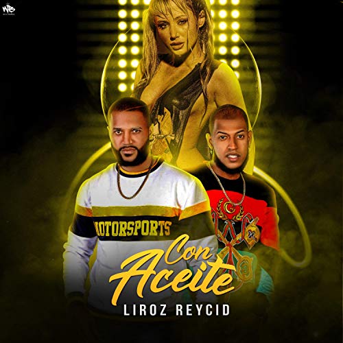 Play Con Aceite by Liroz Reycid on Amazon Music