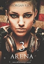 Amazon.com: Arena 1 (Book #1 in the Survival Trilogy) eBook : Rice ...