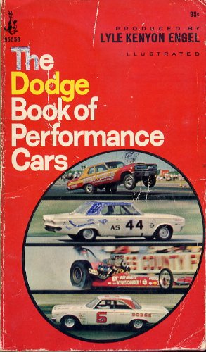 The Dodge book of performance cars: Engel, Lyle Kenyon: Amazon.com: Books