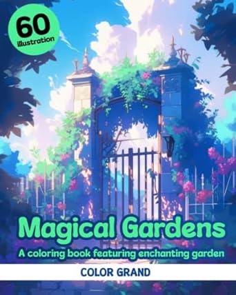 Amazon.com: Magical Gardens: A coloring book featuring enchanting ...