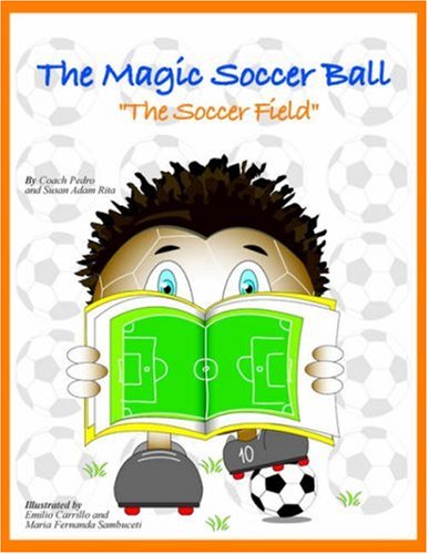 The Magic Soccer Ball: Amarildo Pedro Rita Susan Adam Rita, Emilio ...