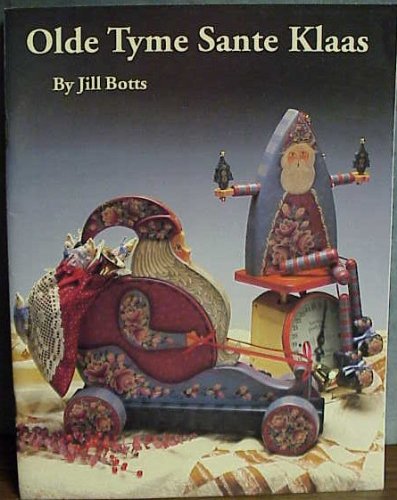 Old Tyme Sante Klaas (Designs and Patterns) 1993 by Bill Botts ...