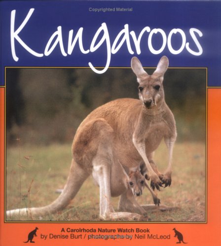 Kangaroos (Nature Watch): Burt, Denise, Johnson, Sylvia A., McLeod ...