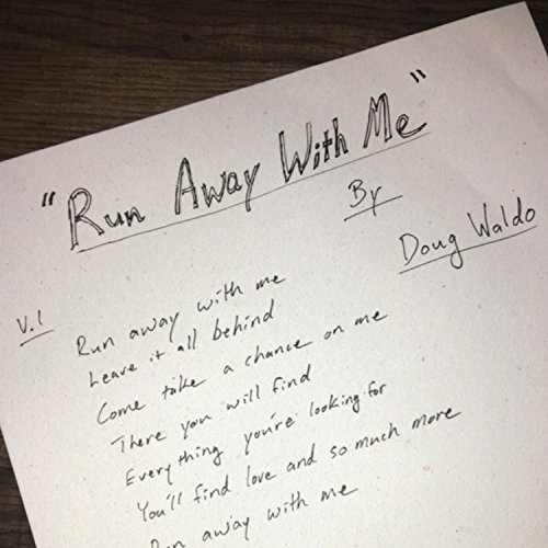 Run Away With Me by Doug Waldo on Amazon Music - Amazon.com