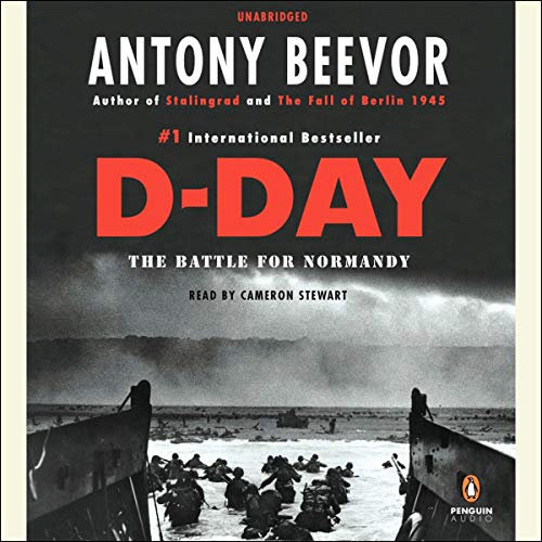 Amazon.com: Normandy '44: D-Day and the Epic 77-Day Battle for France ...