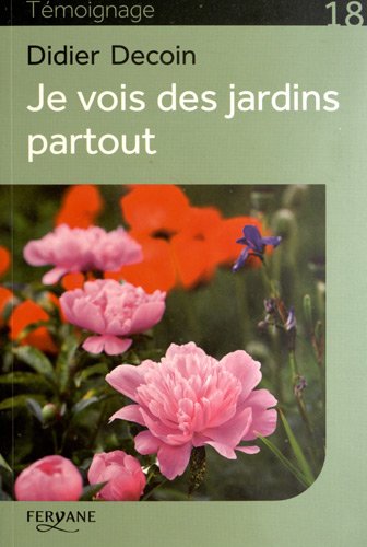 Amazon.com: JE VOIS DES JARDINS PARTOUT (French Edition): 9782363601179 ...