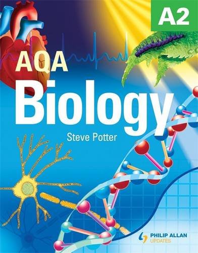 AQA A2 Biology Textbook: Amazon.co.uk: Potter, Steve: 9781844892181: Books