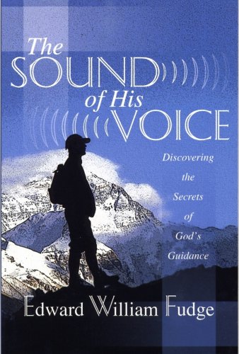 The Sound of His Voice: Discovering the Secrets of God's Guidance: 0 ...