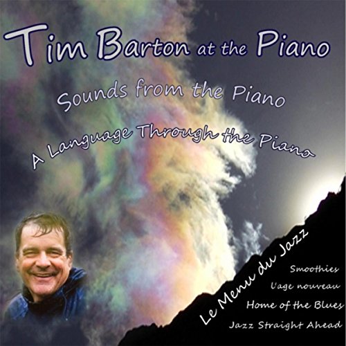 Play Tim Barton At the Piano by Tim Barton on Amazon Music
