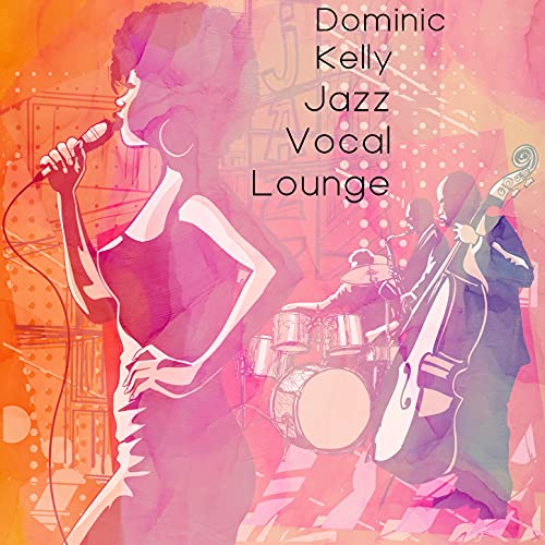 Play Jazz Vocal Lounge - Female Jazz Vocal Songs by Dominic Kelly on ...