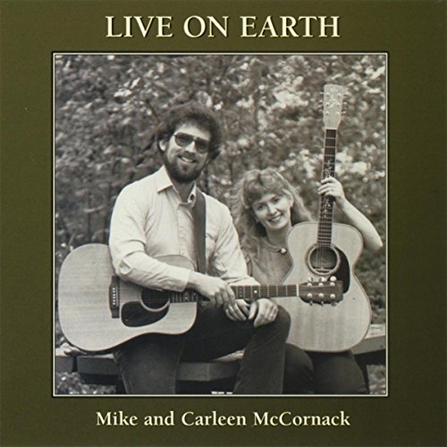 Play Live On Earth by Mike & Carleen Mccornack on Amazon Music