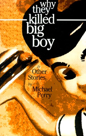 Amazon.com: Why They Killed Big Boy and Other Stories: 9780963169532 ...