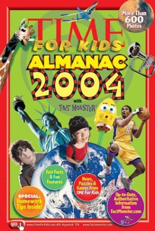 Time for Kids: Almanac 2004 : Editors of TIME For Kids Magazine ...