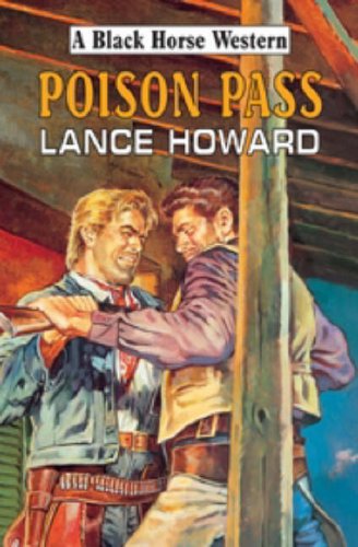 Poison Pass : Howard, Lance: Amazon.in: Books