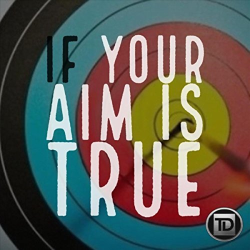 Play If Your Aim Is True by Terry Douglas on Amazon Music