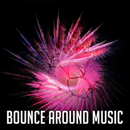 Bounce Around Music de Ibiza DJ Rockerz en Amazon Music Unlimited