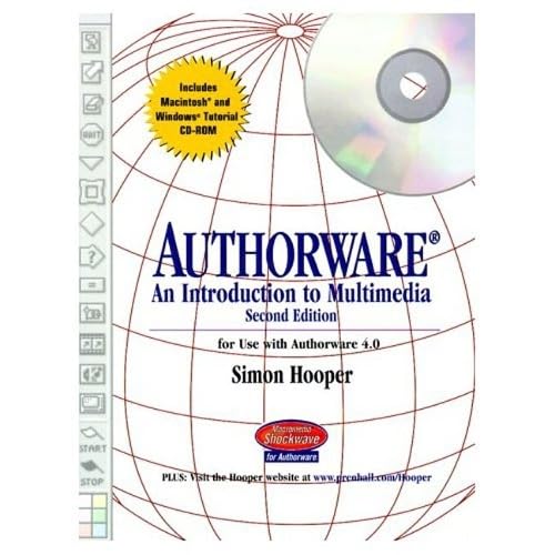 Authorware: An Introduction to Multimedia (2nd Edition): Hooper, Simon ...