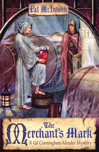 Merchant's Mark: A Gil Cunningham Murder Mystery: McIntosh, Pat ...