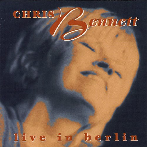 Amazon.com: Live in Berlin : Chris Bennett: Digital Music