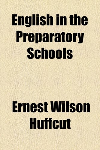 Buy English in the Preparatory Schools Book Online at Low Prices in ...