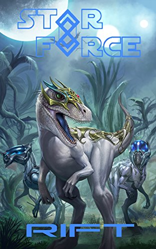 Star Force: Rift (Star Force Space Opera Series Book 40) eBook : Jyr ...