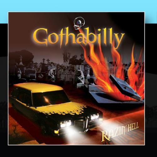 Various Artists - Gothabilly Razin' Hell - Amazon.com Music
