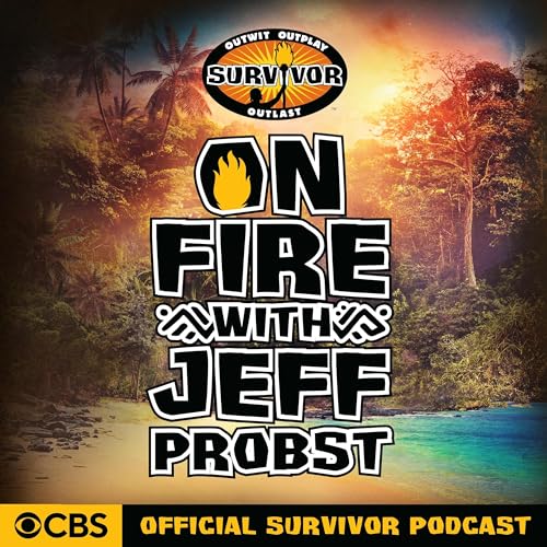 Amazon.com: On Fire with Jeff Probst: The Official Survivor Podcast ...