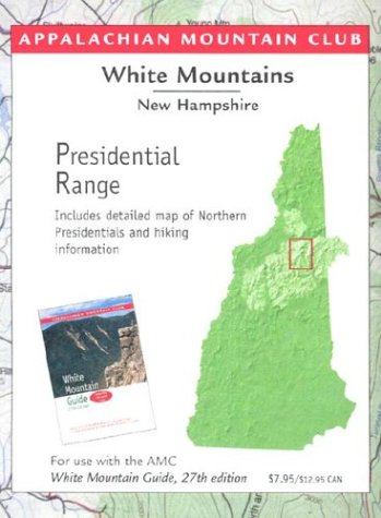 Presidential Range with close-up on reverse: White Mountain Guide Map ...