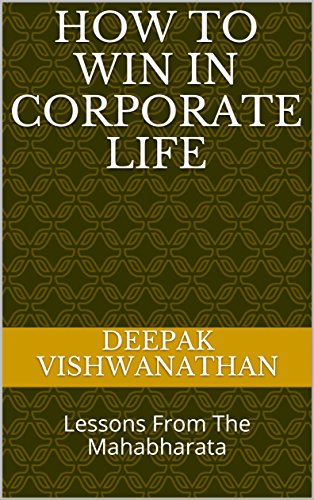 Amazon.com: How To Win In Corporate Life: Lessons From The Mahabharata ...