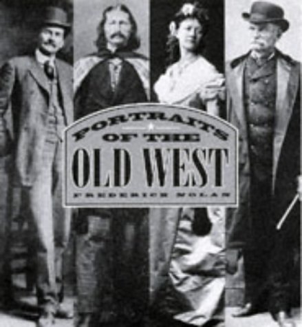 Portraits of the Old West: Frederick Nolan: 9780861019533: Amazon.com ...