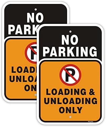 Amazon.com: Phyabe 2 Pack No Parking Loading & Unloading Only Sign, 12 ...