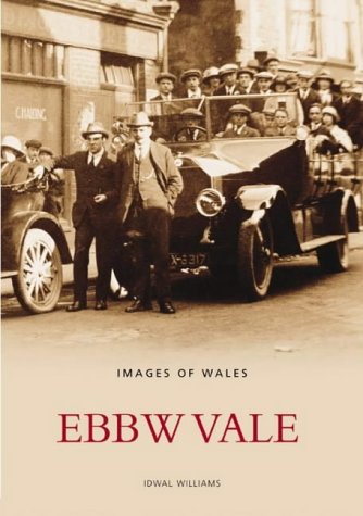 Ebbw Vale: Idwal Williams: 9780752432090: Amazon.com: Books