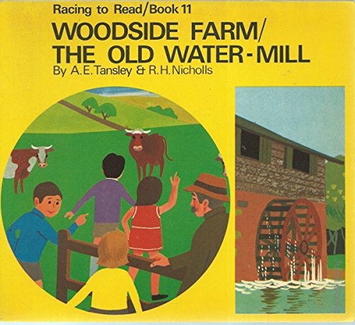 Woodside Farm (Racing to Read): Tansley, A.E., Nicholls, R.H., H ...