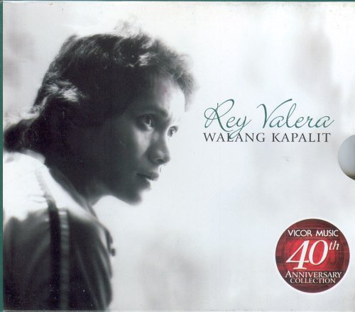 Rey Valera - Walang Kapalit (4 CD) - Philippine Tagalog Music CD ...