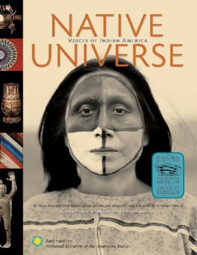 Native Universe: Voices of Indian America: Gerald McMaster, Clifford E. Trafzer, Brenda J. Child ...
