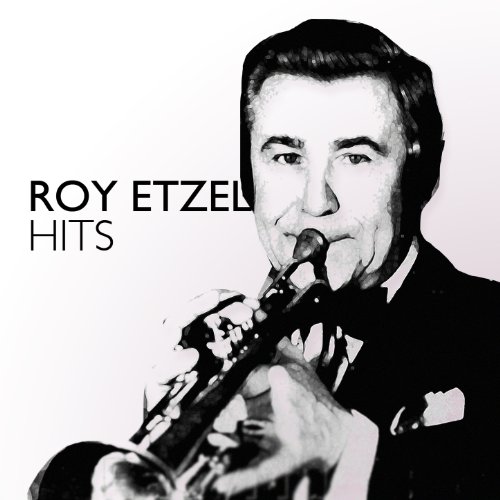 Amazon MusicでRoy EtzelのRoy Etzel Hitsを再生する