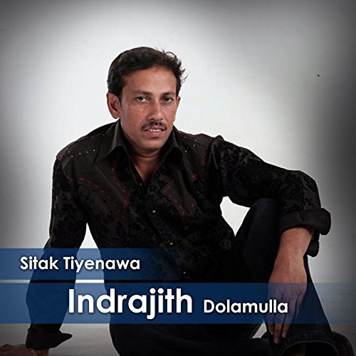 Amazon MusicでIndrajith DolamullaのSitak Tiyenawa - Singleを再生する