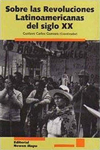 Amazon.com: Sobre las revoluciones latinoamericanas del siglo XX ...