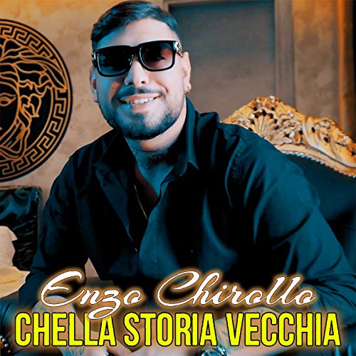 Play Chella storia vecchia by Enzo Chirollo on Amazon Music