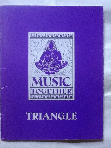 Music Together: Triangle: Guilmartin, Kenneth K. & Levinowitz, Lili M ...