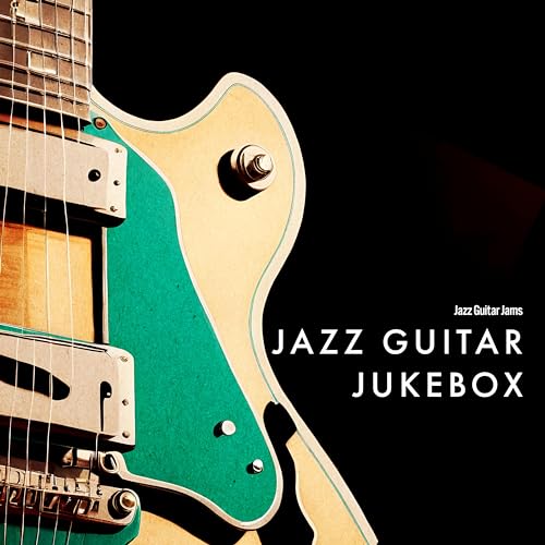 Play Jazz Guitar Jukebox by Jazz Guitar Jams on Amazon Music