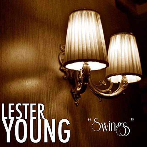 Amazon MusicでLester YoungのLester Swingsを再生する