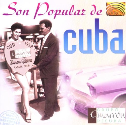Grupo Cimarron De Cuba - Son Popular De Cuba - Amazon.com Music