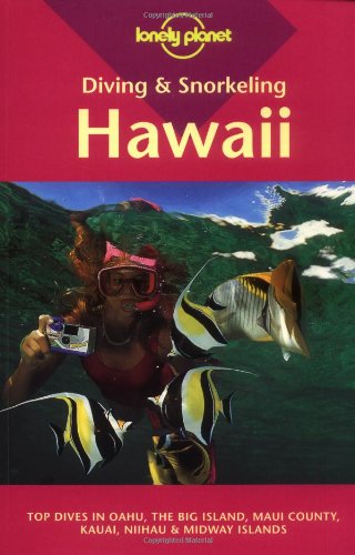 Lonely Planet Diving and Snorkeling Hawaii (LONELY PLANET DIVING AND ...