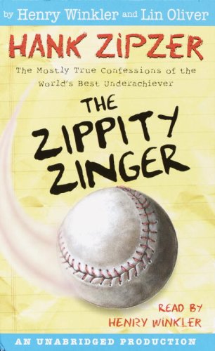 The Zippity Zinger (Hank Zipzer: The Mostly True Confessions of the ...